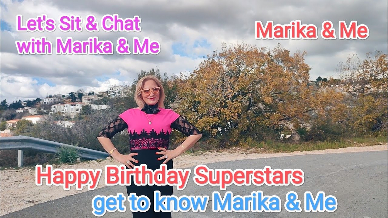 Get to Know Marika & Me & A Birthday Suprise.. Paphos Cyprus - YouTube