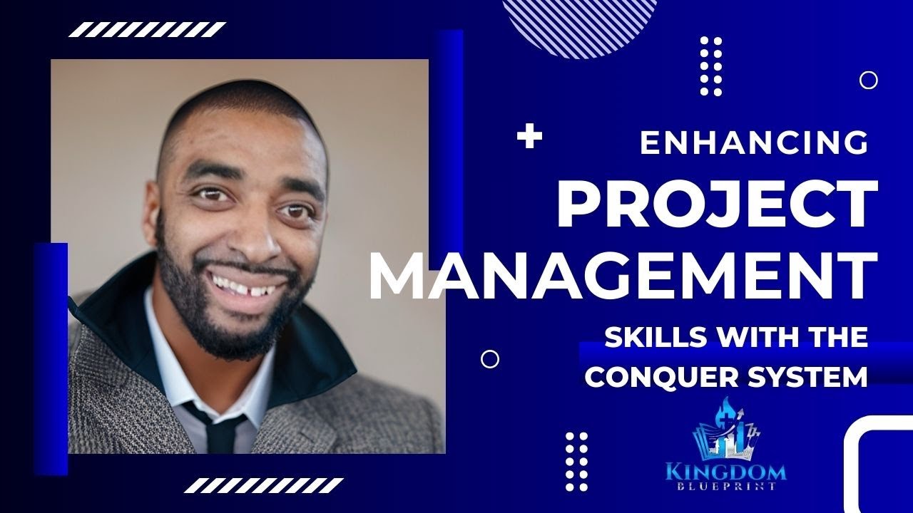 Enhancing Project Management Skills with the CONQUER System - YouTube