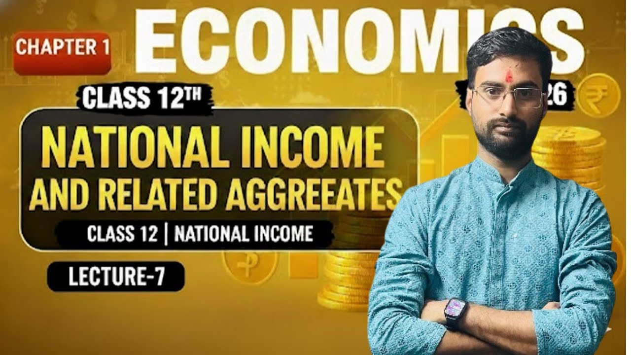 Real GDP, Nominal GDP, GDP deflator|part-7 | National Income | Class ...