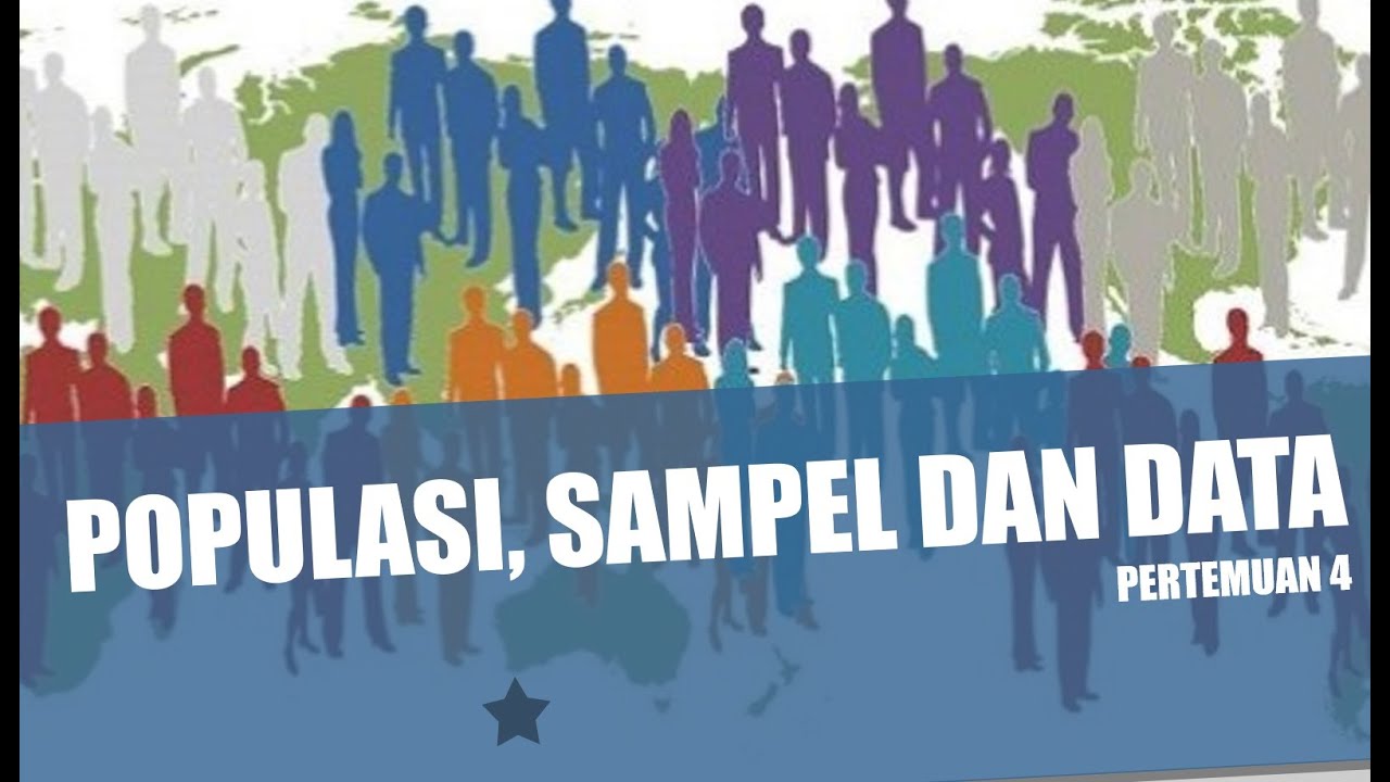 Penjelasan Populasi, Sampel dan data || Materi Statistik - YouTube