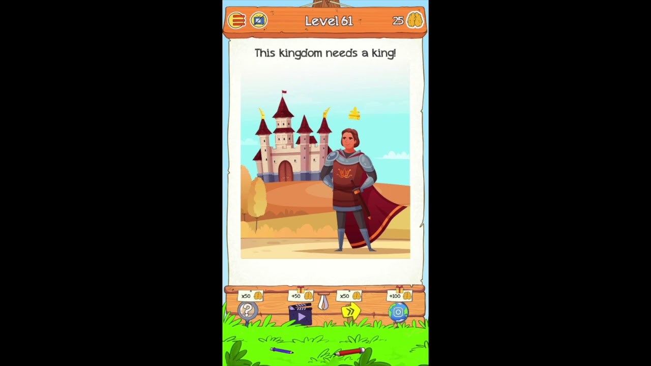 Braindom 2 Level 61 This kingdom needs a king Answers and Solutions ...