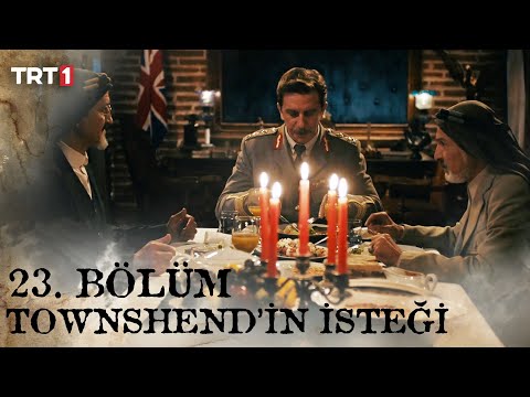 General Townshend'in, Ebu Ula ve Şerif Neccar'dan isteği ne? | Mehmetçik Kutlu Zafer 23. Bölüm