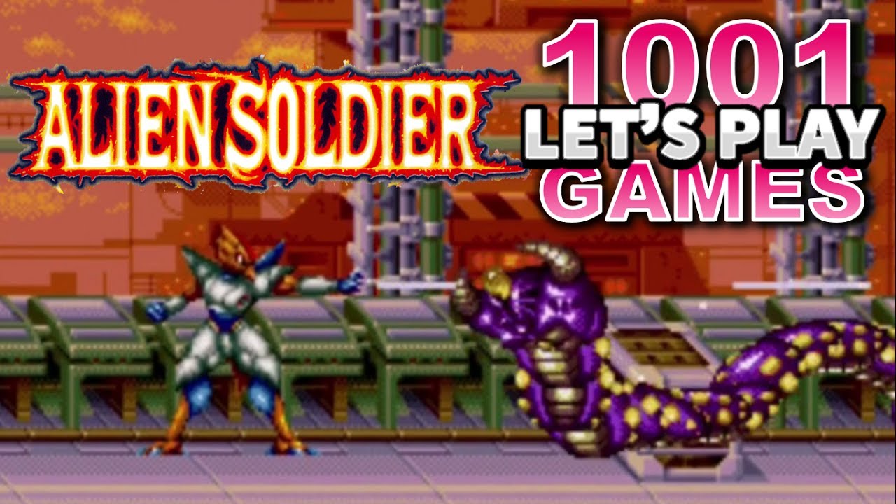 Alien Soldier (Sega Genesis/Mega Drive) - Let's Play 1001 Games ...