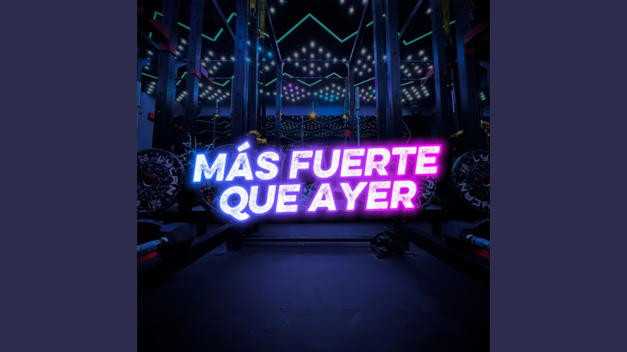 Más fuerte que ayer - YouTube