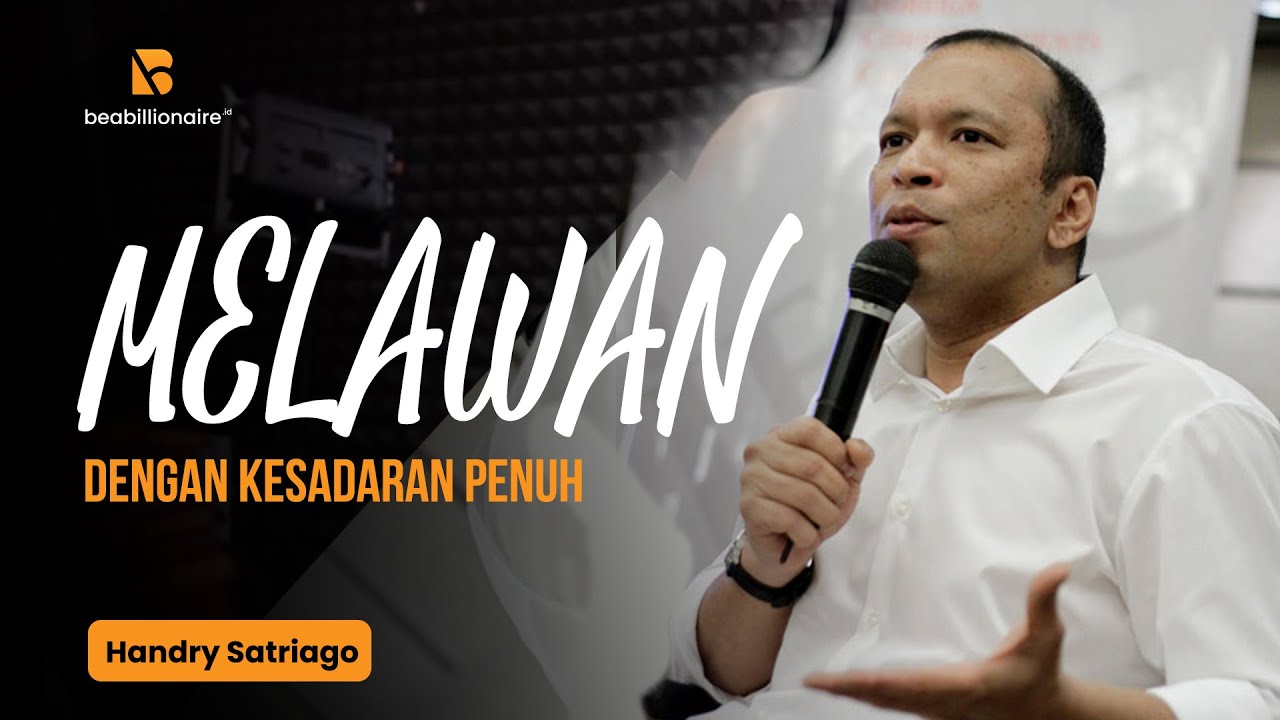MELAWAN UNTUK MENANG - DR HANDRY SANTRIAGO - CEO GE INDONESIA - BE A ...