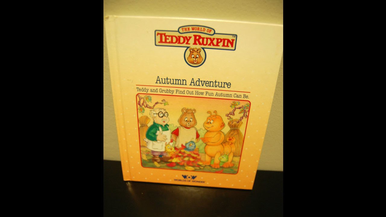 Teddy Ruxpin - Book 18 - Autumn Adventure - YouTube