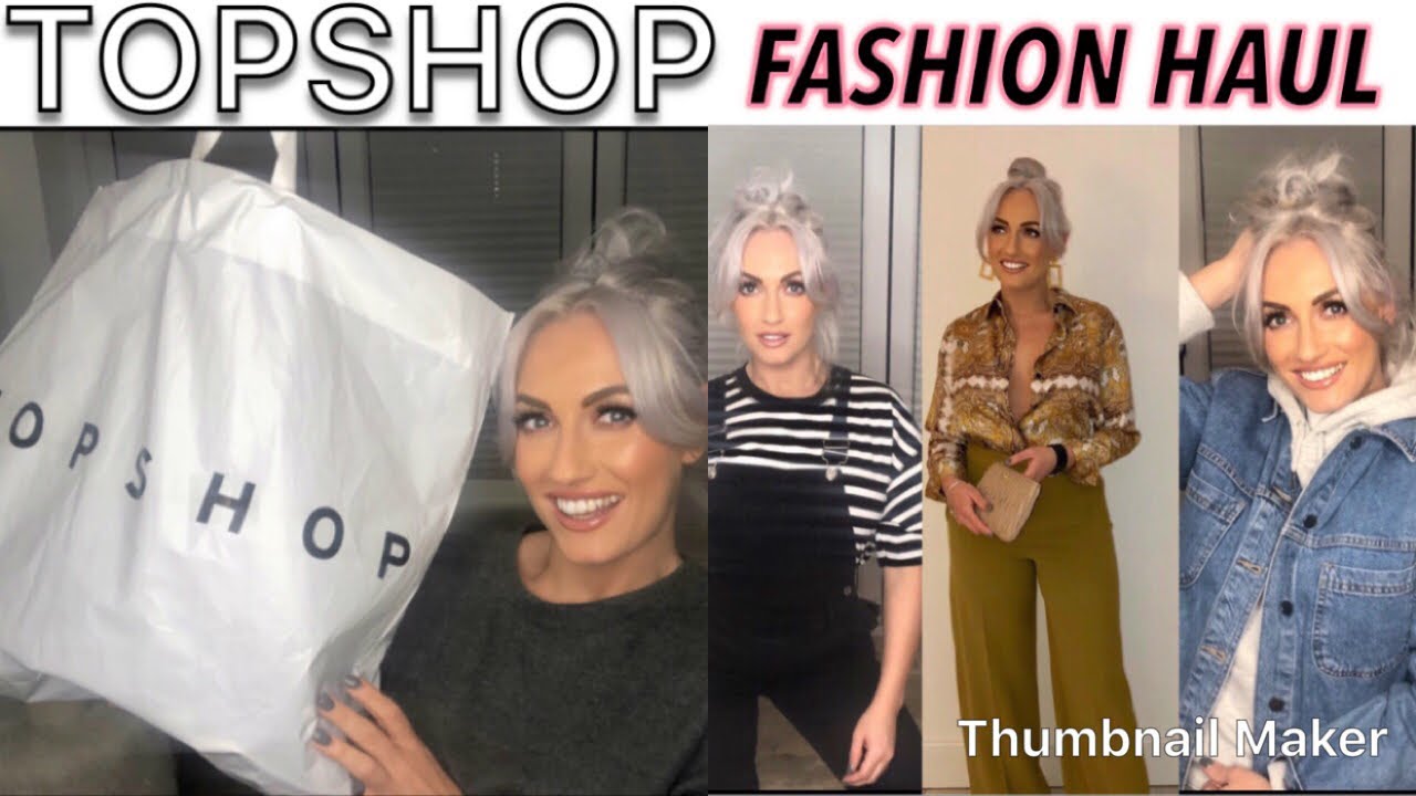 TOPSHOP HAUL & STYLING | FEBRUARY 2019 - YouTube