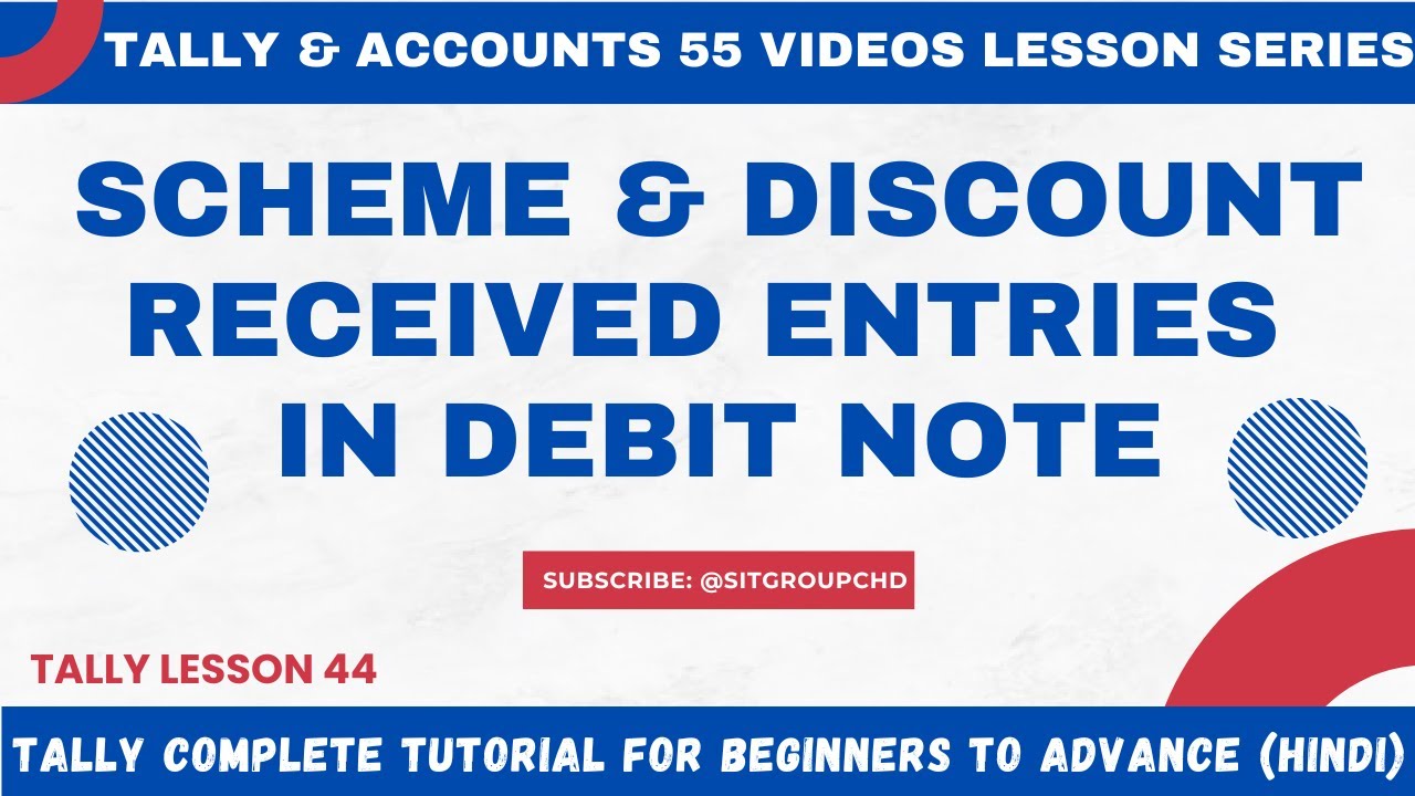 TALLY LESSON 44 SCHEME & DISCOUNT RECEIVED ENTRIES IN DEBIT NOTE IN ...