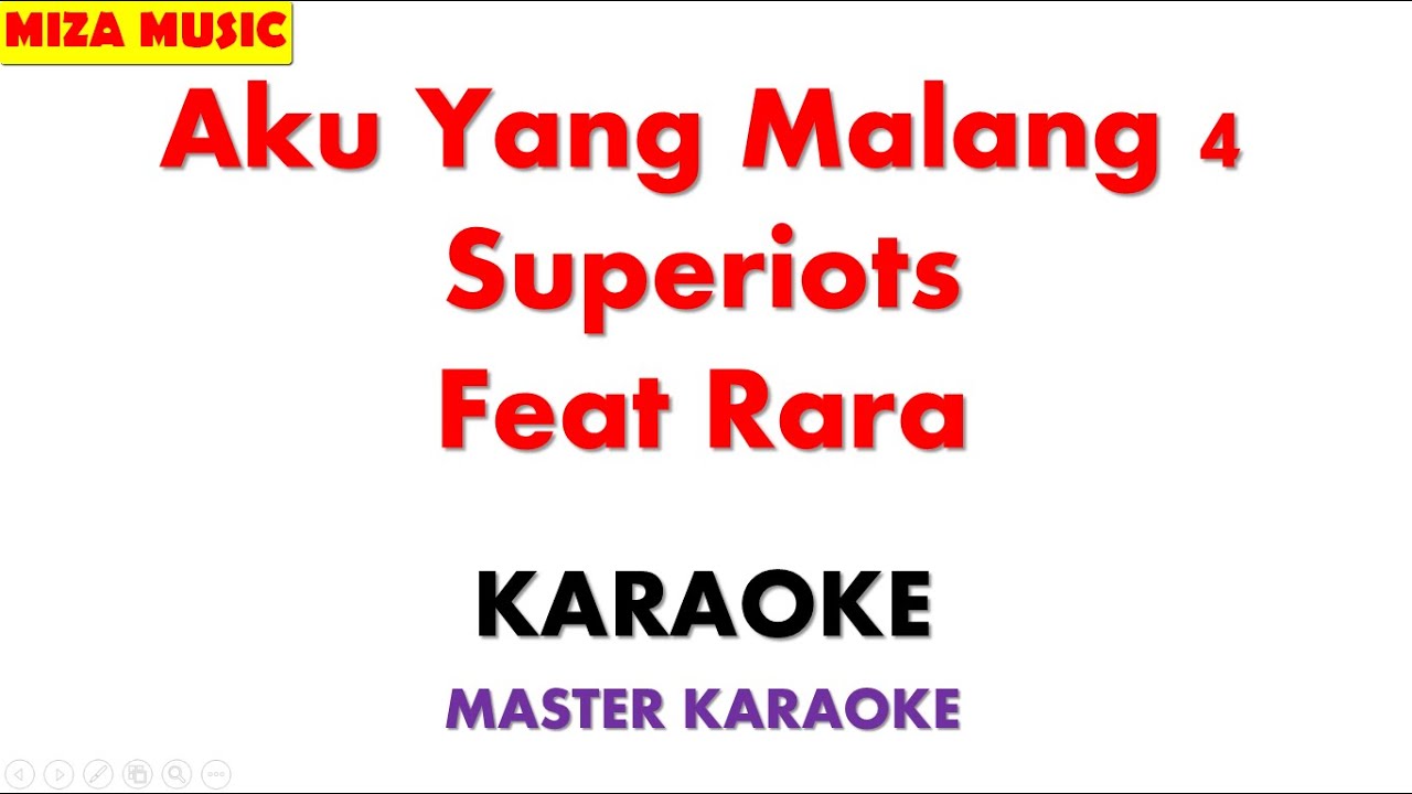SUPERIOTS AKU YANG MALANG 4 | Karaoke Instrumental Lirik No Vocal - YouTube