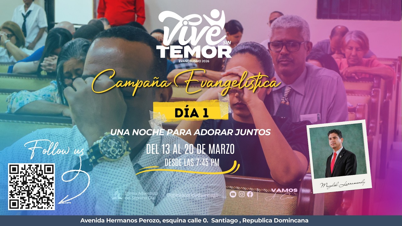 Campaña Evangelistica Vive Sin Temor Día 1 - 13/03/2026 - YouTube