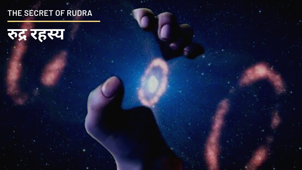 THE SECRET OF RUDRA | रुद्र रहस्य - YouTube