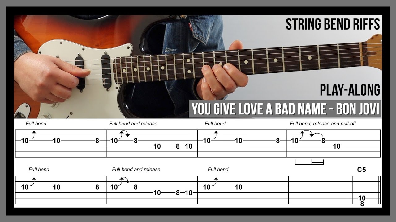 You Give Love a Bad Name (TAB) - String Bend Guitar Riffs - Bon Jovi ...