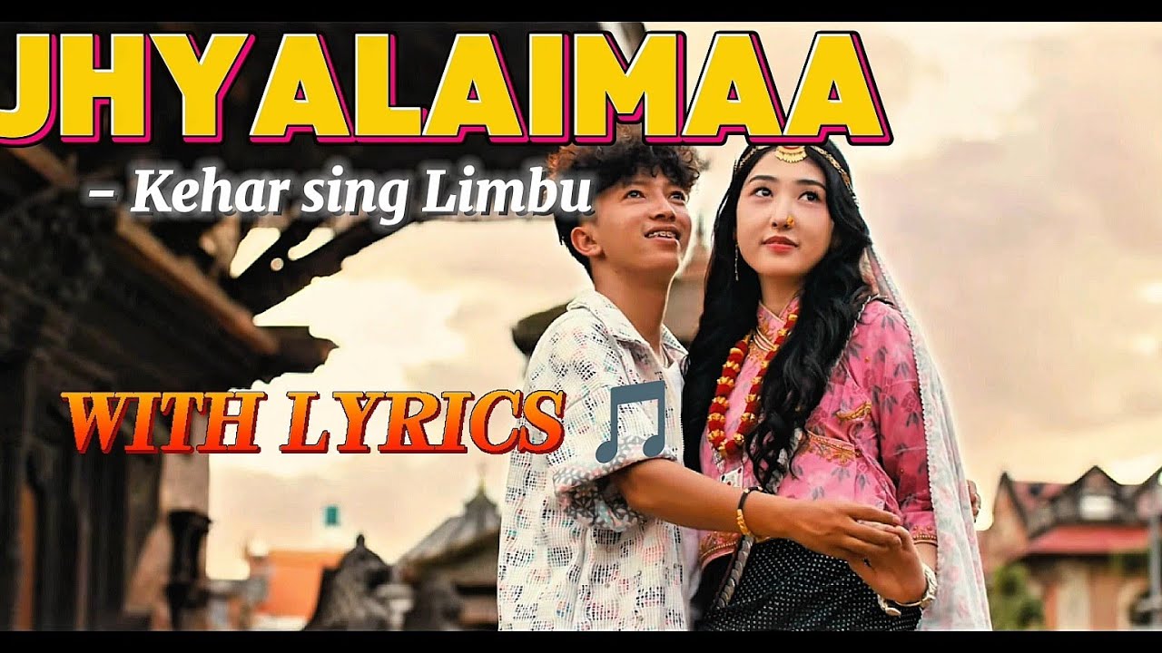 Jhyalaimaa -by Kehar Sing Limbu song with lyrics🎵 | ft. Meena Yoshida ...