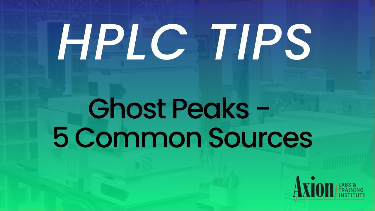 Ghost Peaks in HPLC - 5 common sources - YouTube