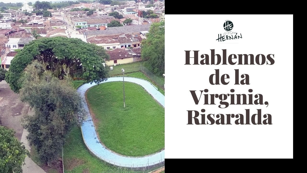 Hablemos de la virginia risaralda - YouTube