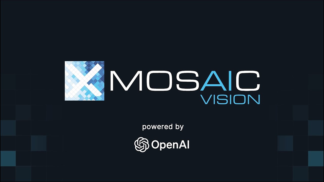 Mosaic Vision™ | The World's First AI-Powered Financial Model Reader ...