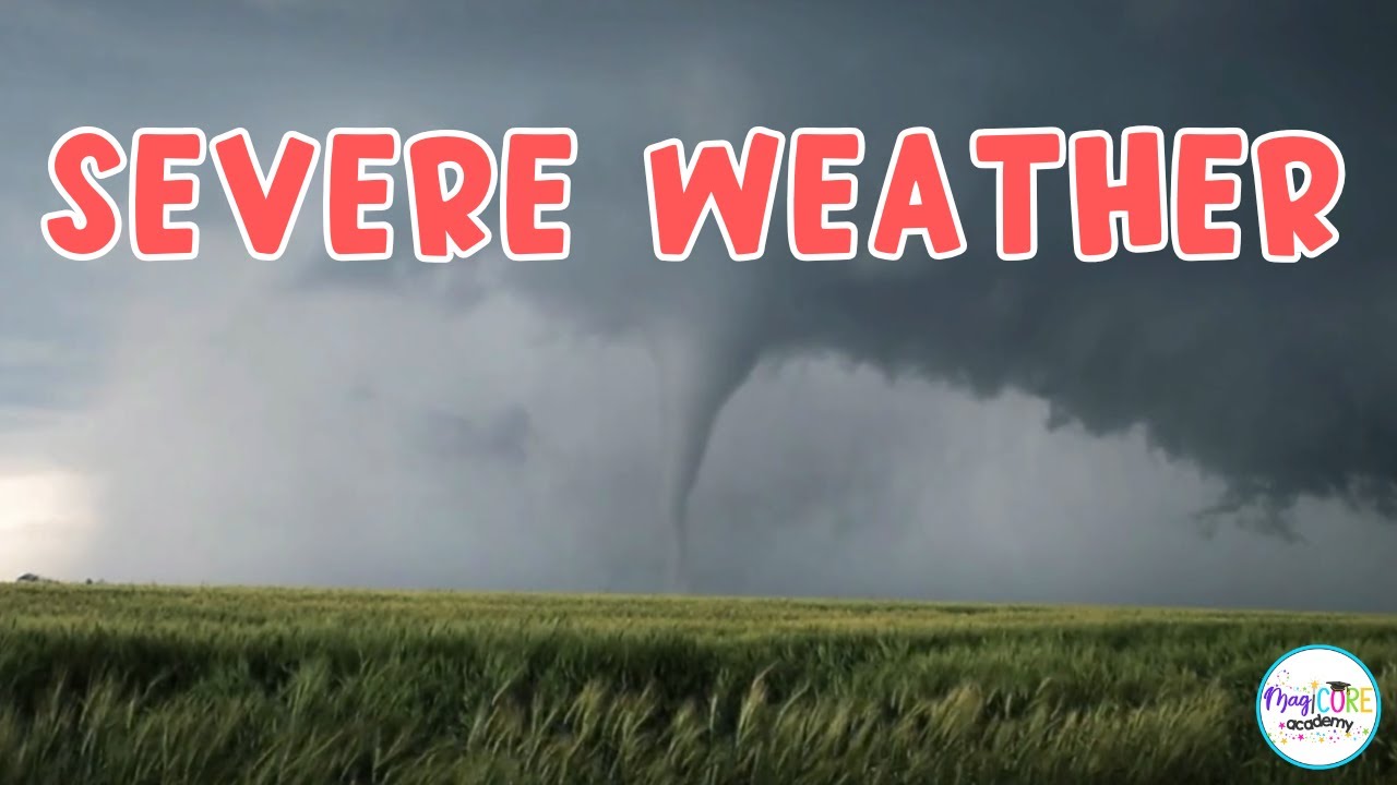 Severe Weather for Kids | Storms: Hurricanes, Tornadoes, Blizzards, and ...
