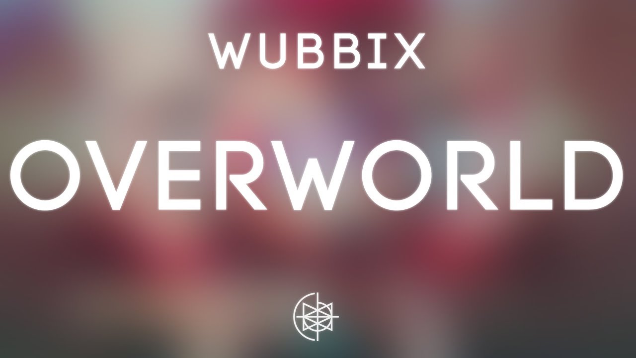 Wubbix - Overworld - YouTube