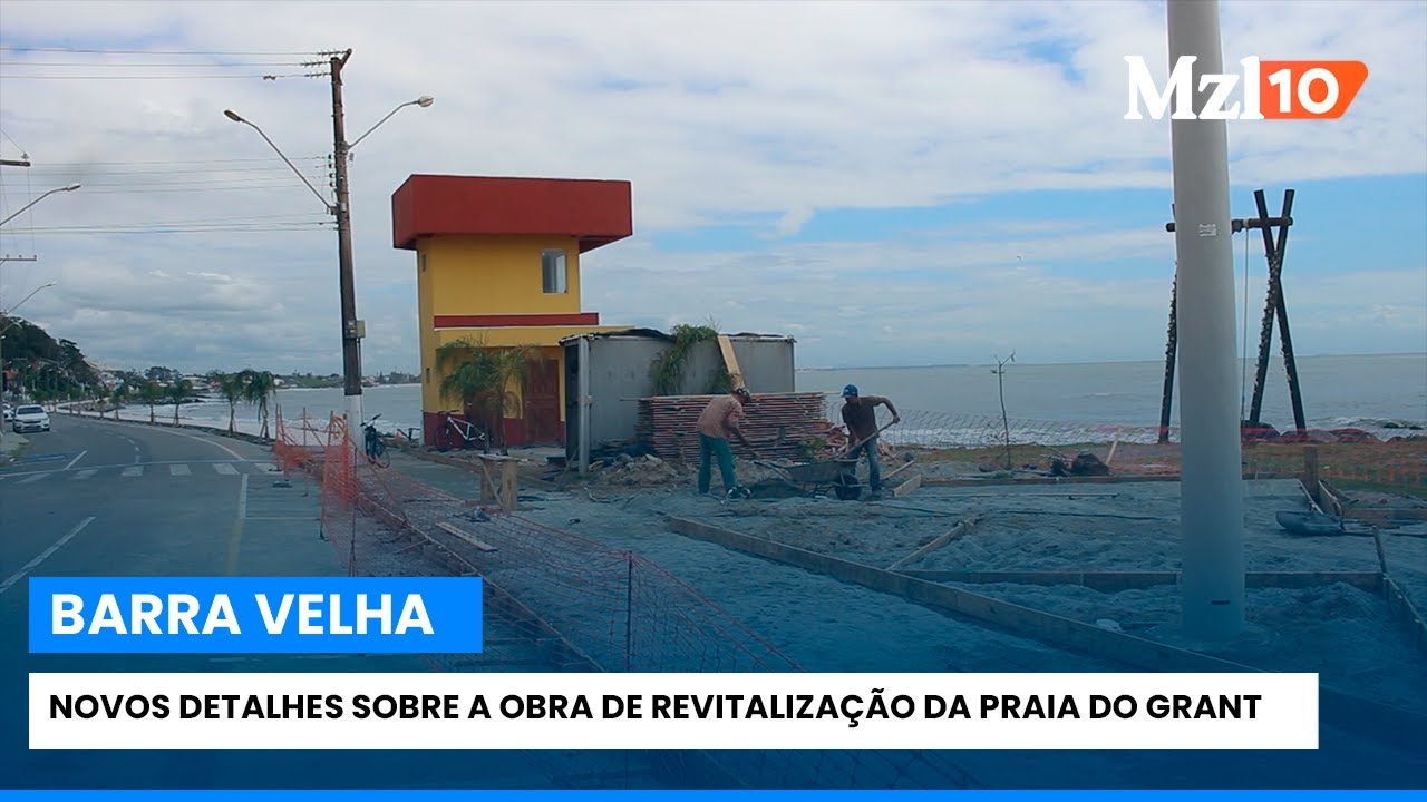 Novos detalhes sobre a obra de revitalização da Praia do Grant em Barra ...
