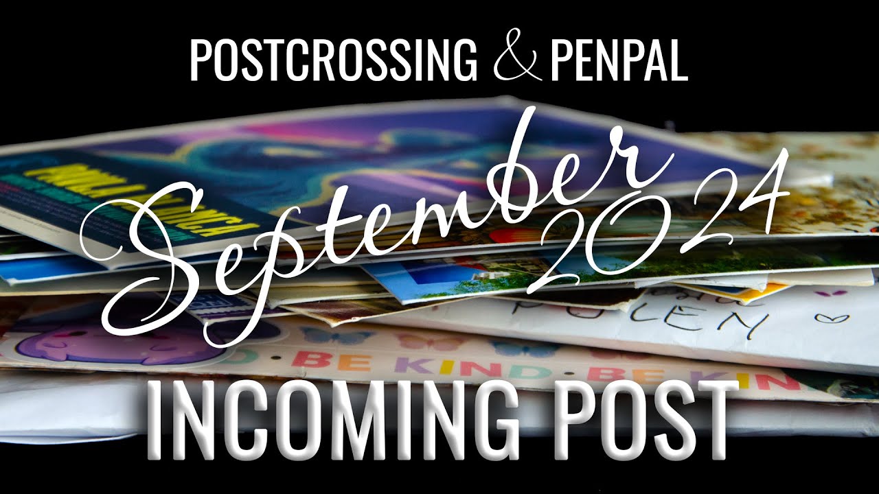 📬 INCOMING post | Sep 2024 | #09 | POSTCROSSING & Pen Pal - YouTube