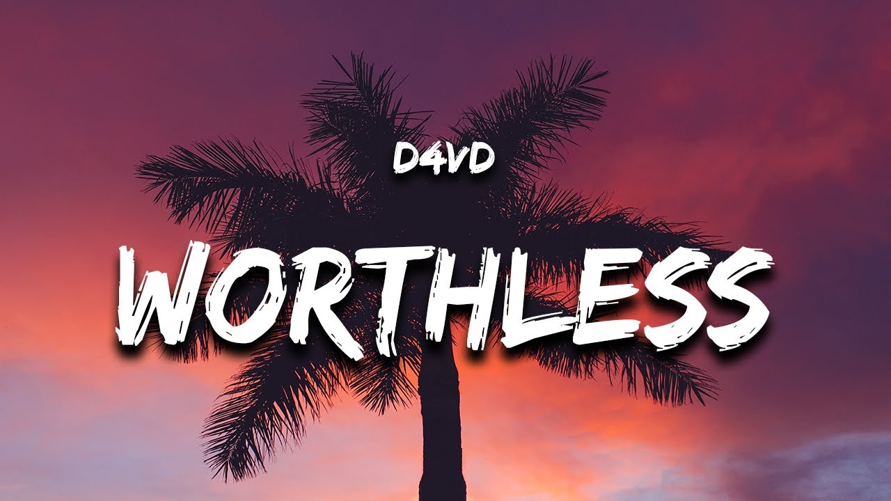 d4vd - Worthless (Lyrics) - YouTube Music