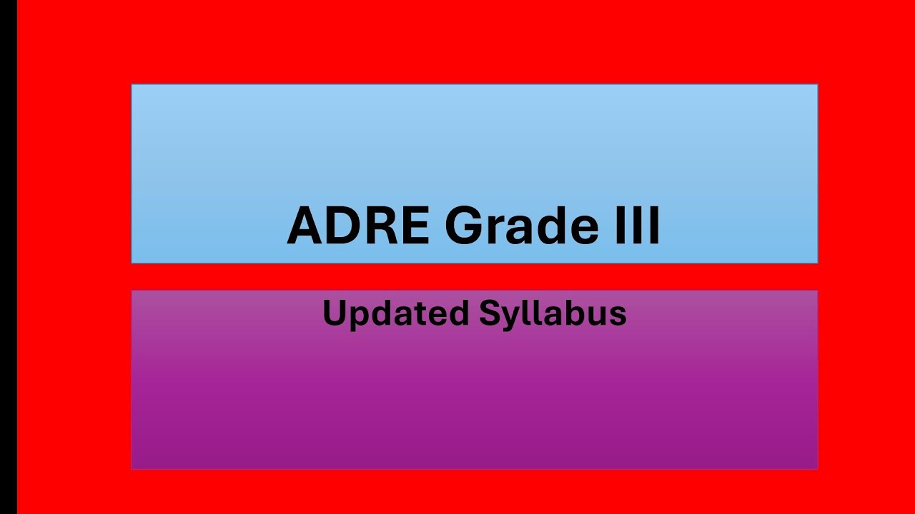 ADRE - Updated Syllabus for Grade III - YouTube
