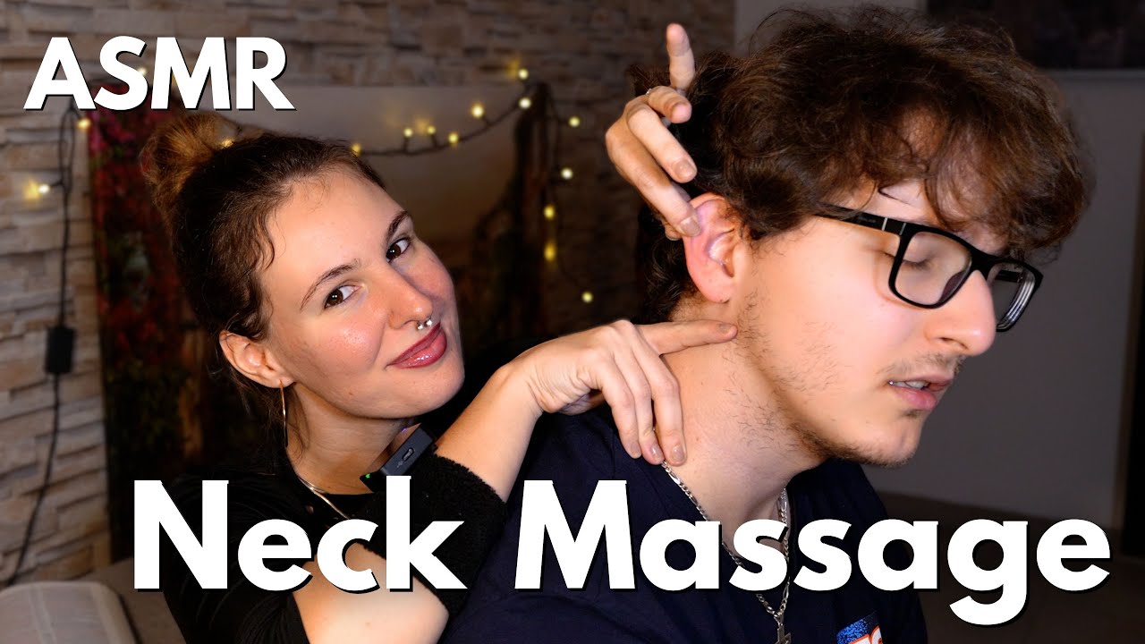 Wholesome ASMR Neck and Ear Massage On My Boyfriend! (Deep, Real Sounds ...