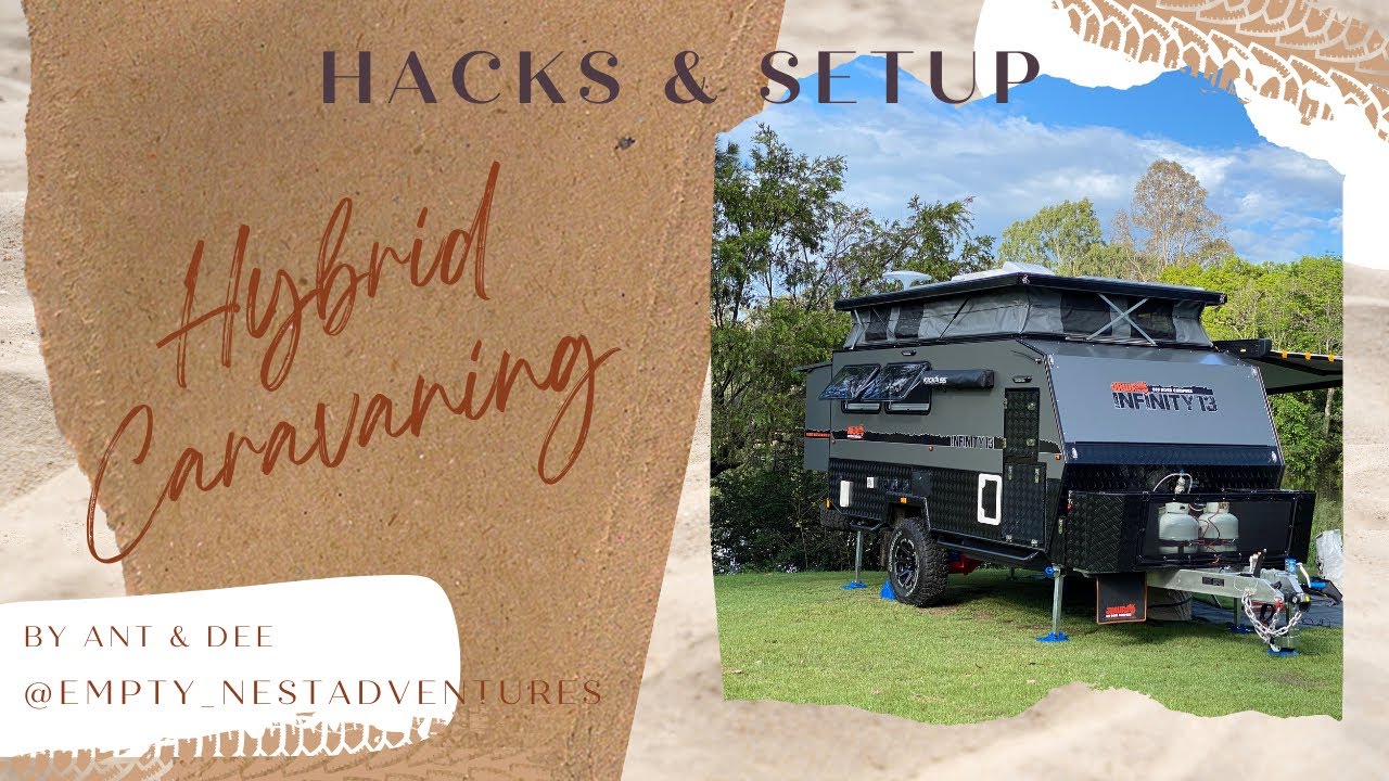 Hybrid Caravan | Campsite Hacks & Setup Ideas | Exterior & Inside of ...