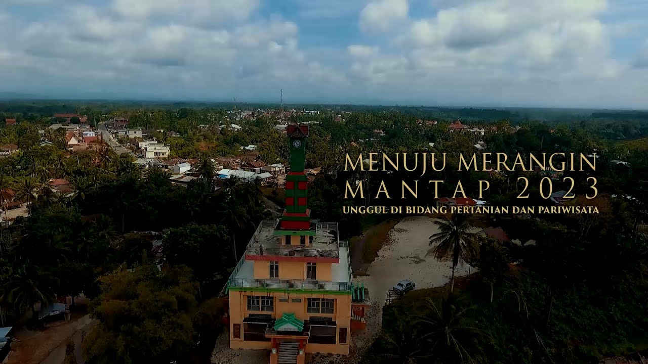 Profil Kabupaten Merangin, Menuju Merangin MANTAP 2023 - YouTube