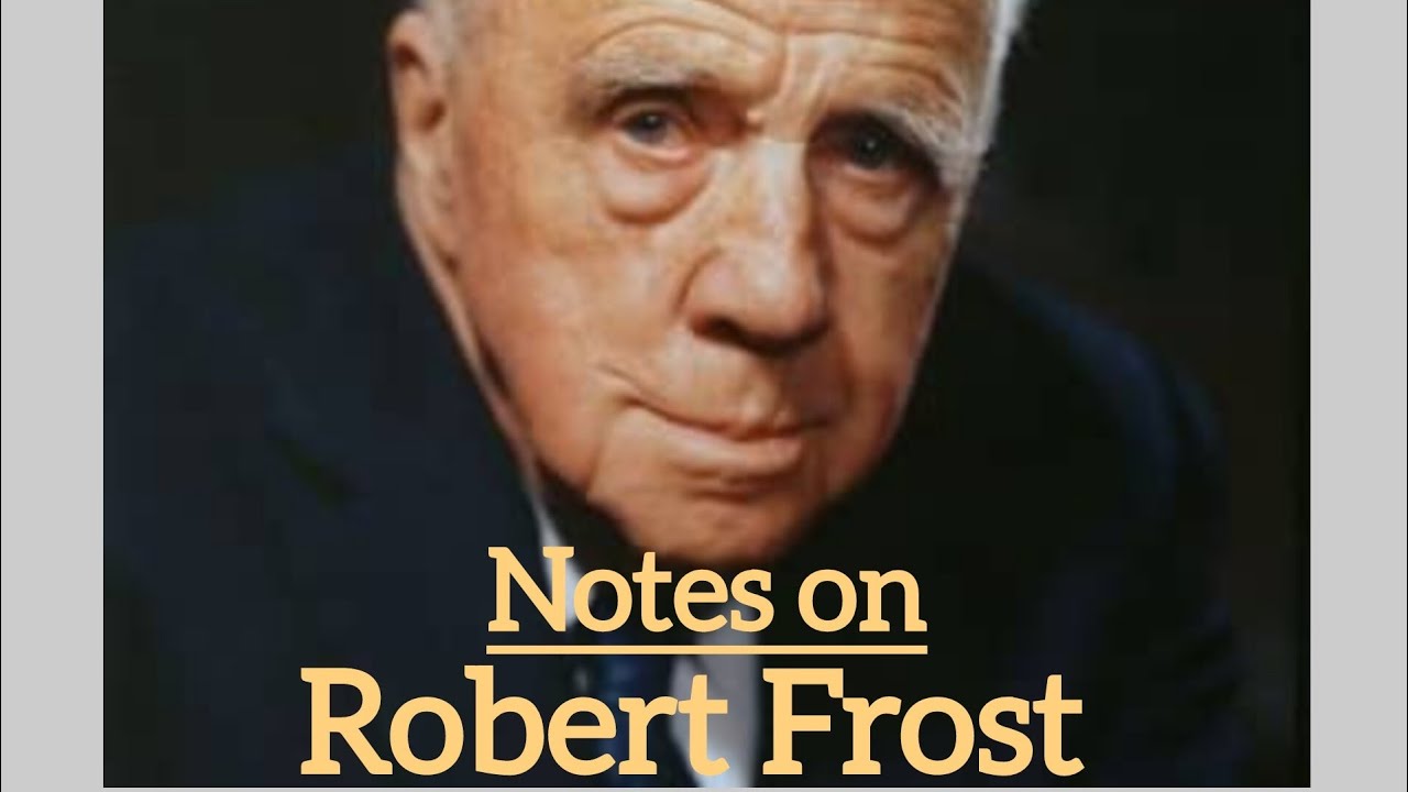 Notes on Robert Frost Part-2 - YouTube