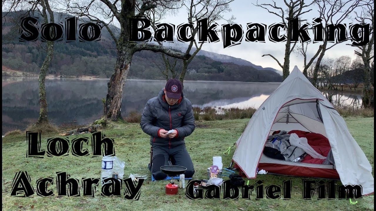 Solo Overnight Backpacking Trip in Loch Lomond & The Trossachs National ...