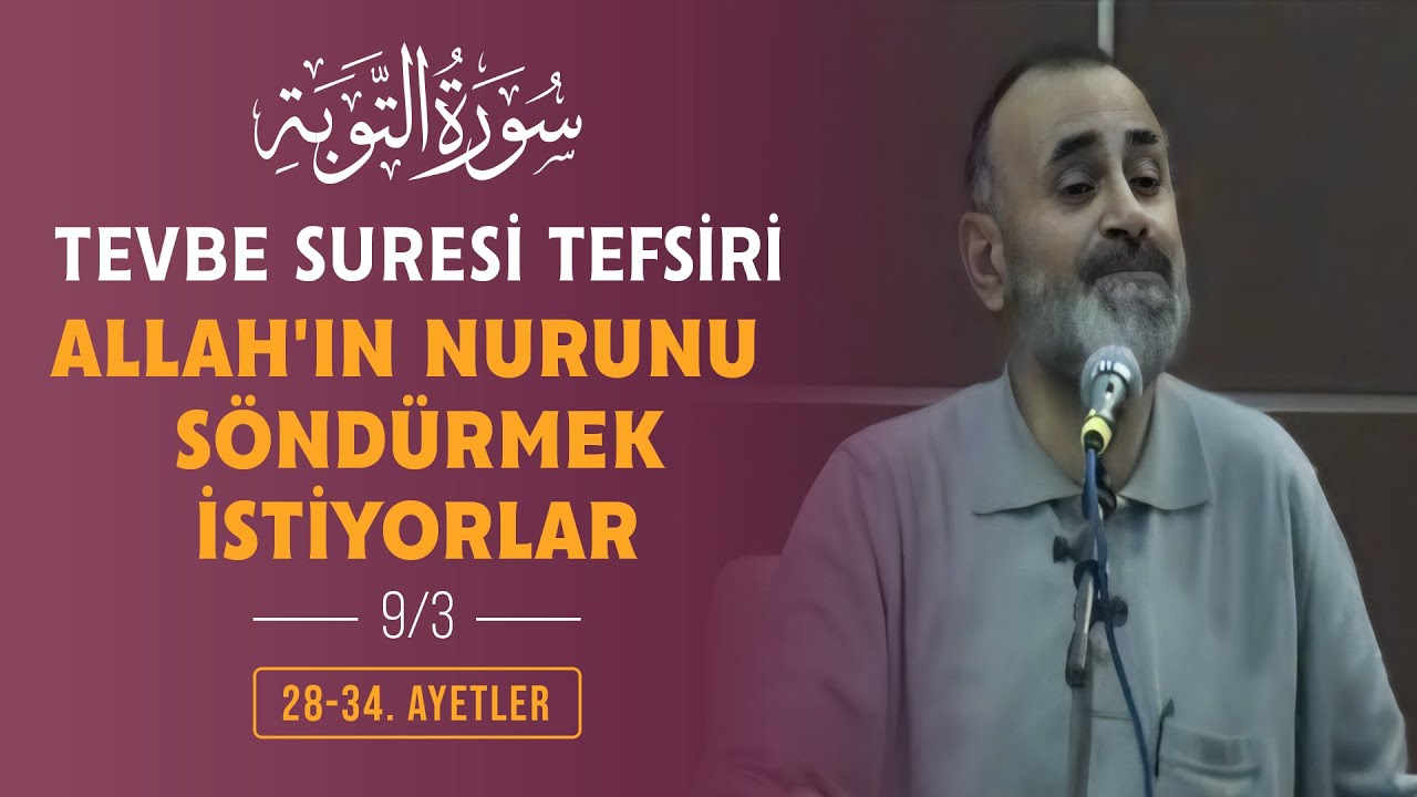 Tevbe Suresi 28-34. Ayetleri Tefsiri | Ali Küçük Hoca ile Tefsir ...