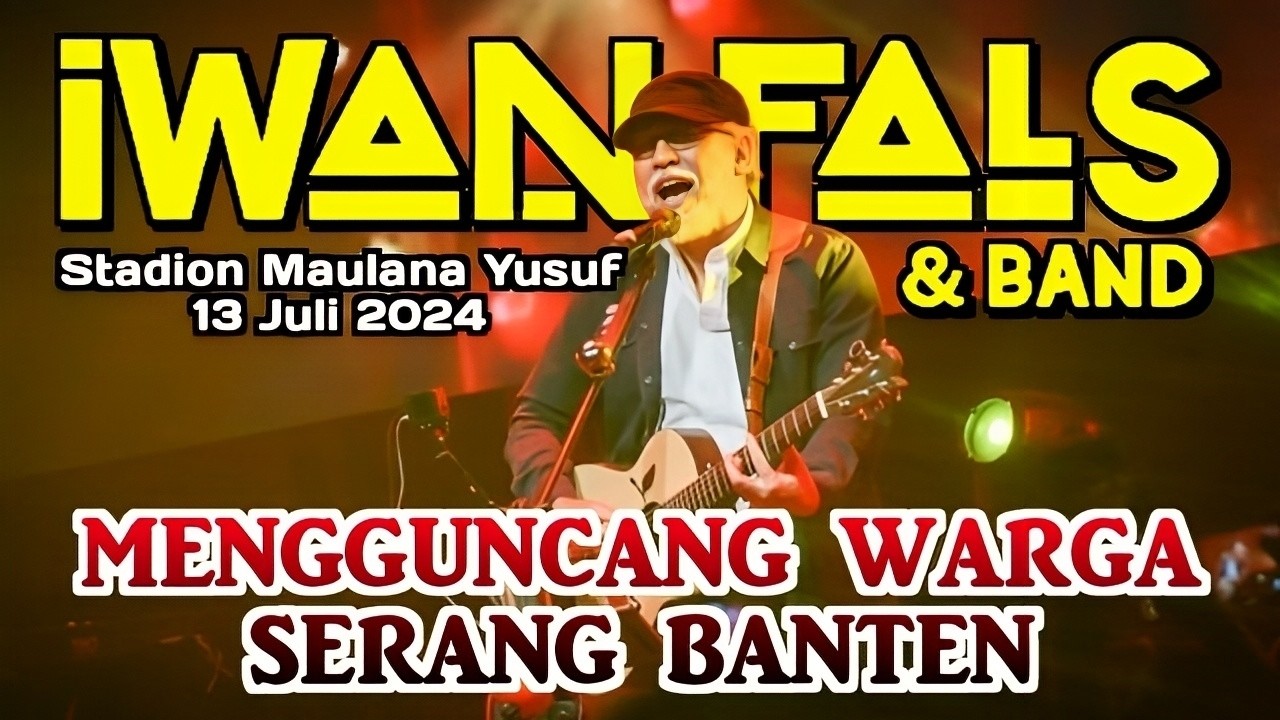 IWAN FALS & BAND KONSER GAUNG MERAH DI STADION MAULANA YUSUF SERANG ...