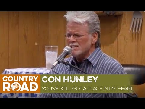 Con Hunley sings You've Still Got a Place in My Heart - YouTube