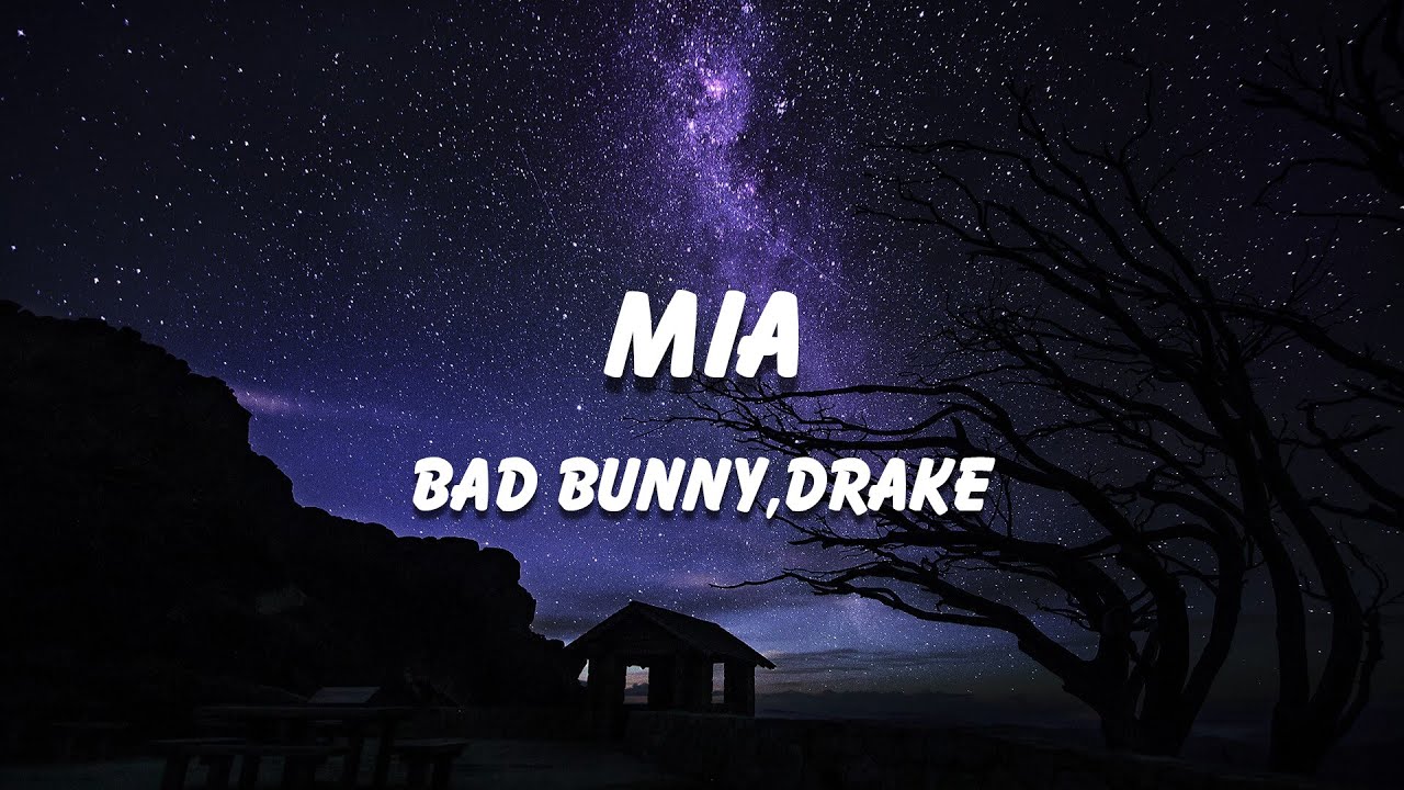 Bad Bunny, Drake - MIA (Lyrics / Letra) - YouTube