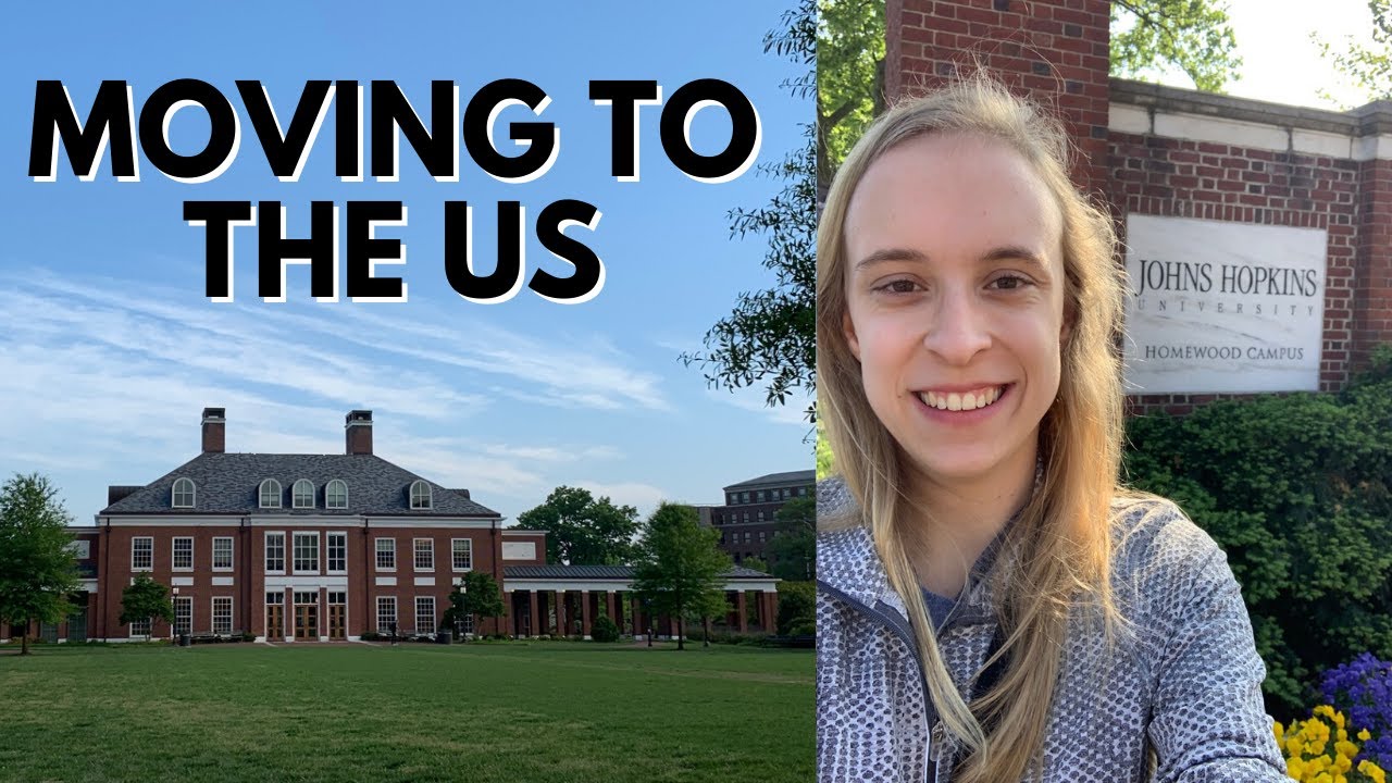 MOVING TO THE US - Grad Student At Johns Hopkins - YouTube