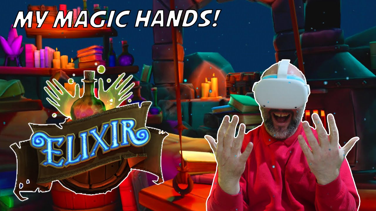 My Hands are Magic!! Elixir - Meta/Oculus Quest 2 - YouTube