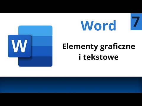 Edytory tekstu 10# Wstawiamy elementy graficzne i tekstowe w Wordzie ...