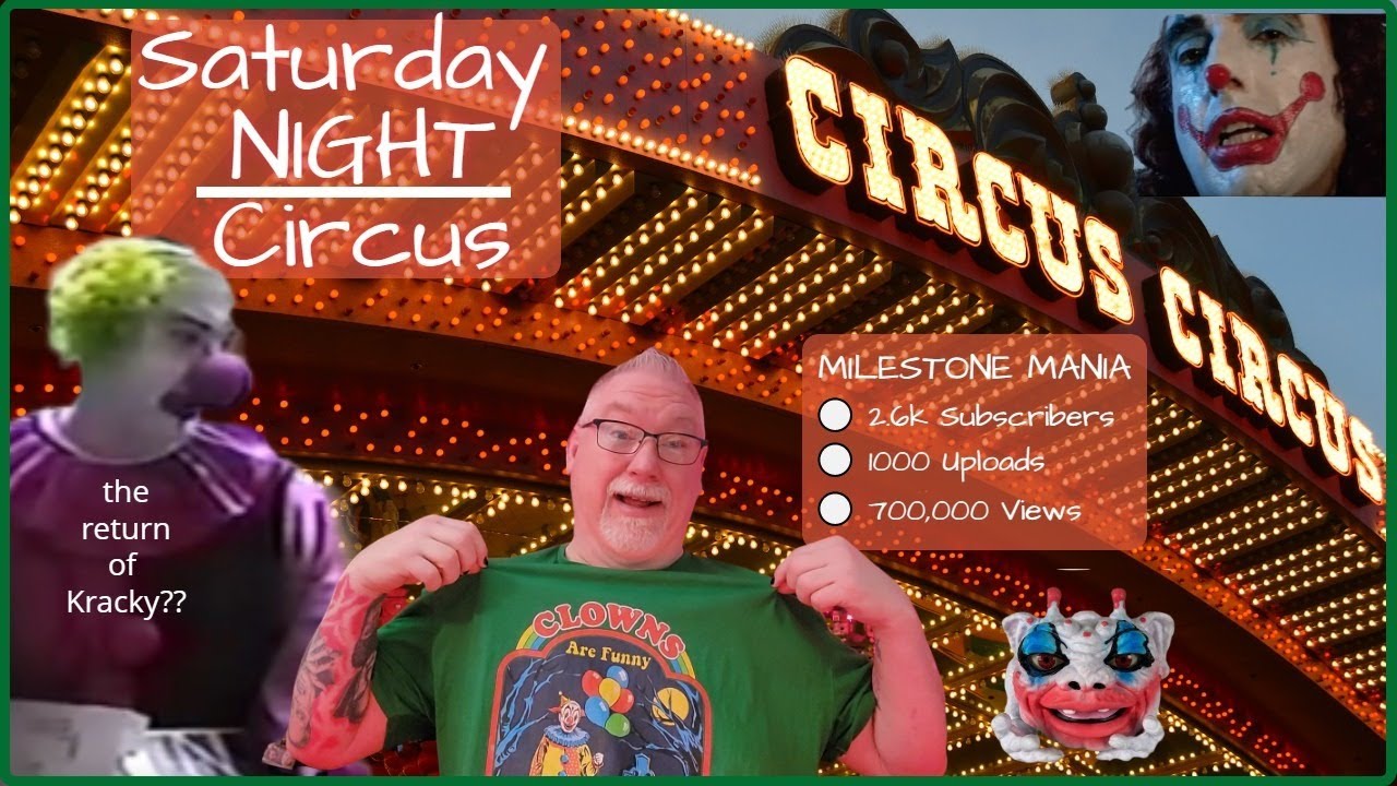 🔴LIVE Saturday NIGHT Circus Milestone MANIA and the Return Of Kracky ...