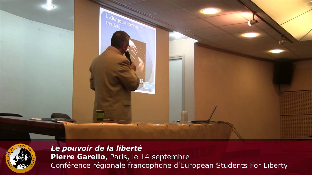Pierre Garello, Le pouvoir de la liberté - ESFL, RC Paris - YouTube