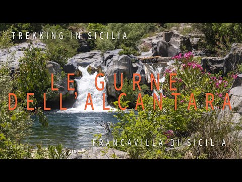 The Alcantara Gurne  and the medieval village of Francavilla di Sicilia- Trekking in Sicily