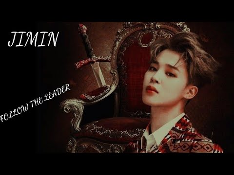 JIMIN FMV - FOLLOW THE LEADER