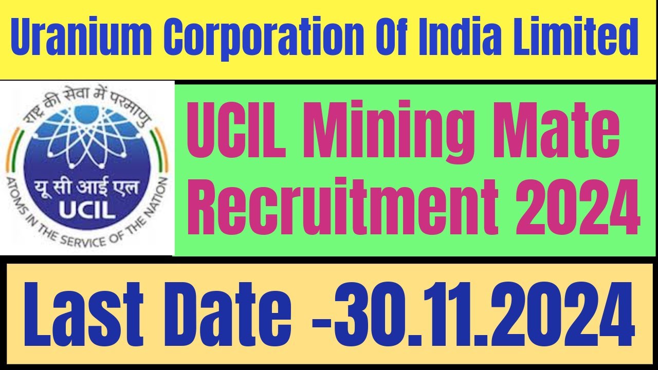 UCIL Recruitment 2024. UCIL Mining Mate Offline Form 2024. UCIL Mining ...
