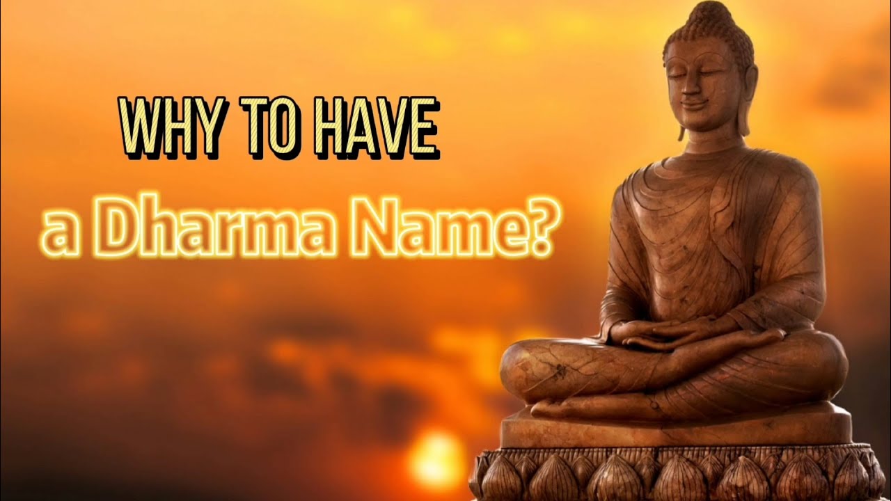 Why to Have a Dharma Name? #dharma - YouTube