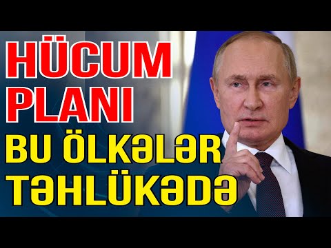 Putinin hücum planı - Bu ölkələri təhlükə gözləyir  - Media Turk TV