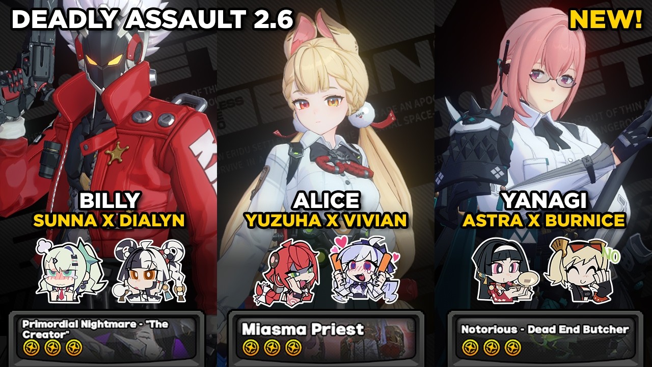M6 Billy M0 Alice M0 Yanagi | NEW Deadly Assault 2.6 Cycle 1 | Zenless ...