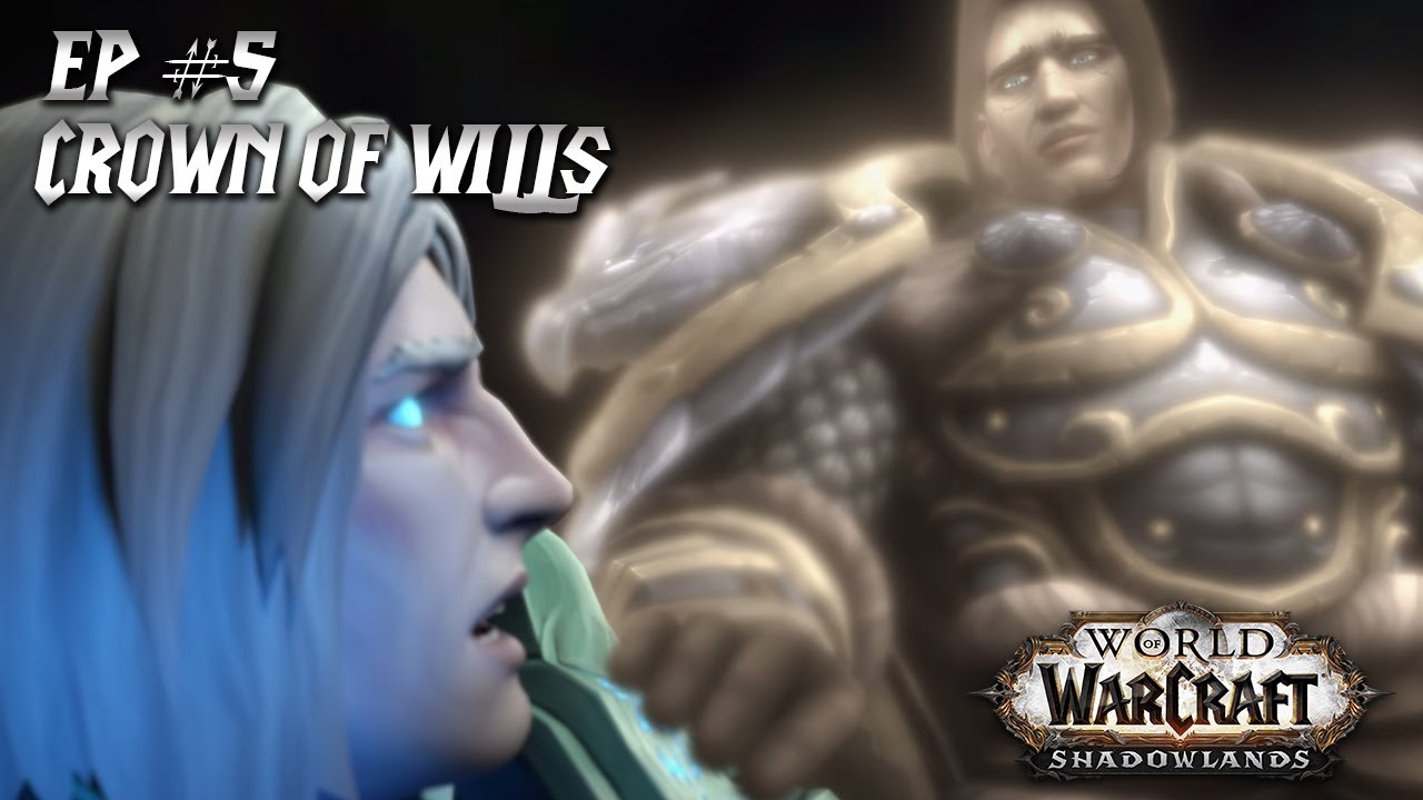 World Of Warcraft: Secrets Of The First Ones EP #5 | Crown Of Wills ...