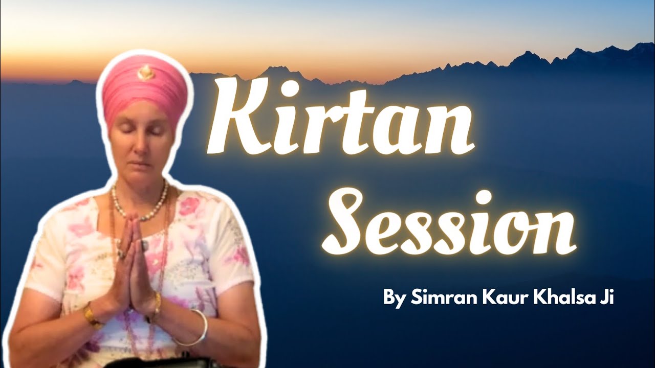 Kirtan Session | by Simran Kaur Khalsa - YouTube