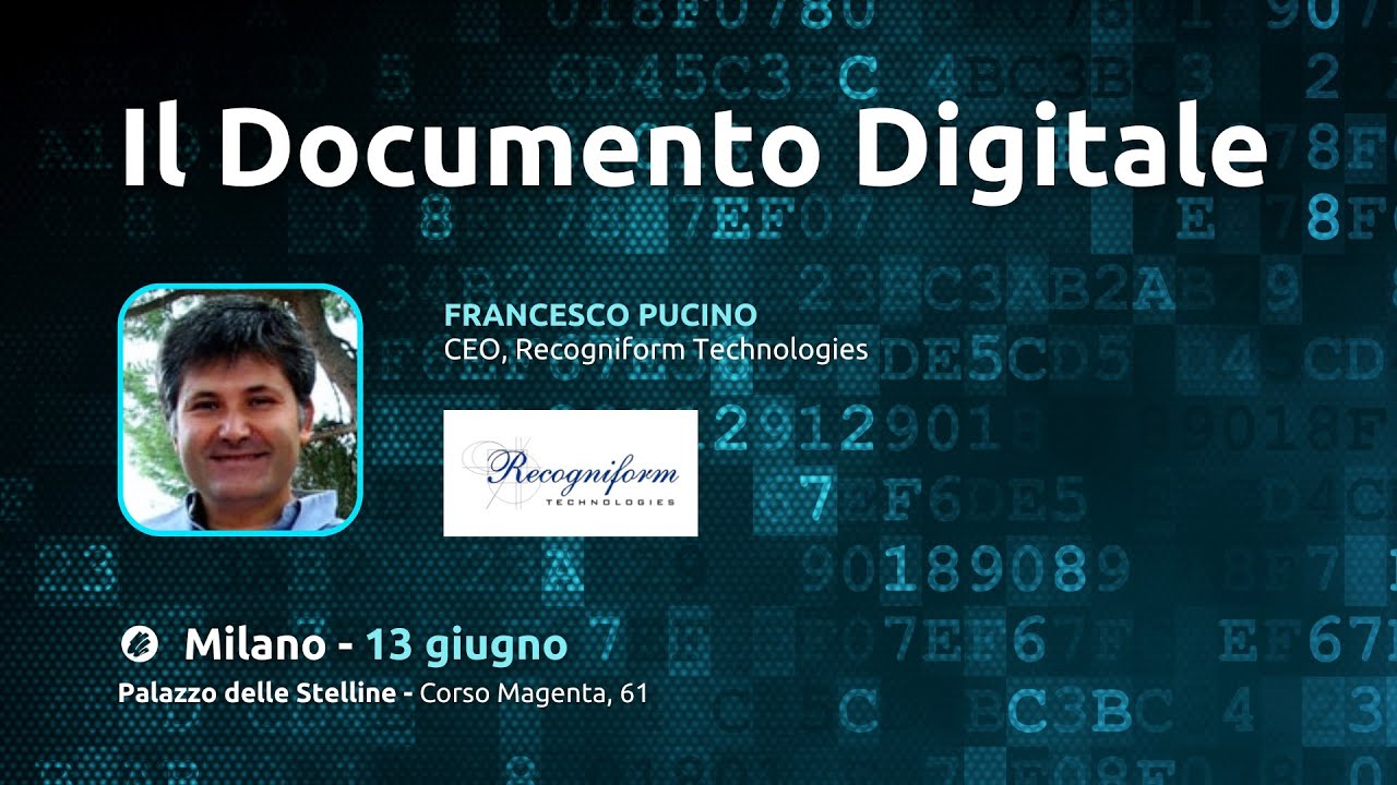 Il Documento Digitale, Milano 13 giugno | RECOGNIFORM - YouTube