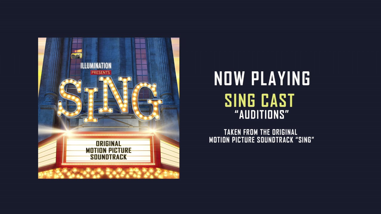 SING Cast – “Auditions” (Audio) - YouTube